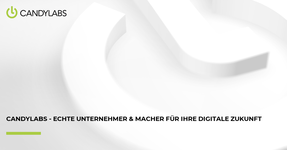Candylabs - Einblick in das Unternehmen
